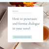 How to punctuate and format dialogue in your novel | Rachel Rowlands ...